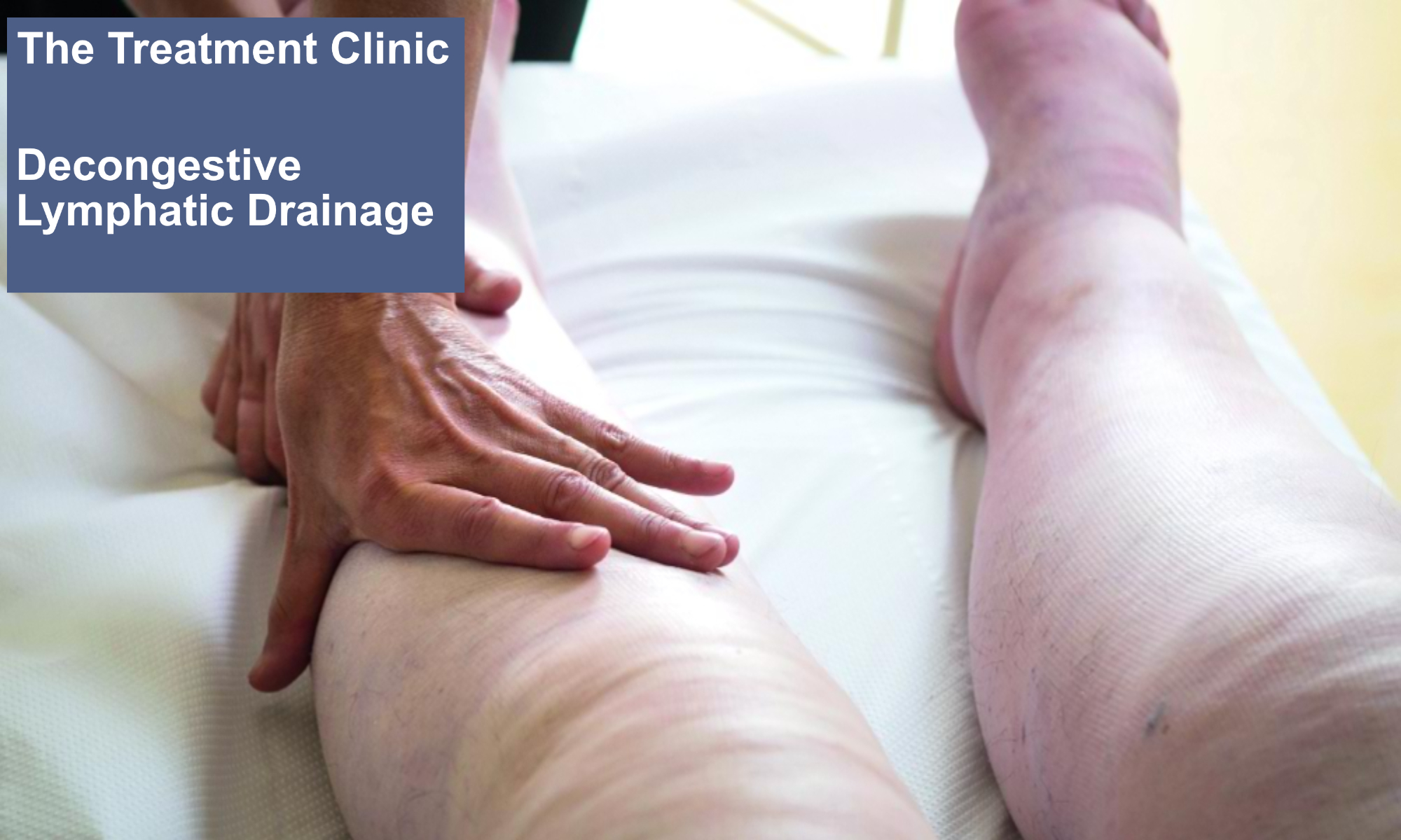 Decongestive Lymphatic Drainage – The Treatment Clinic